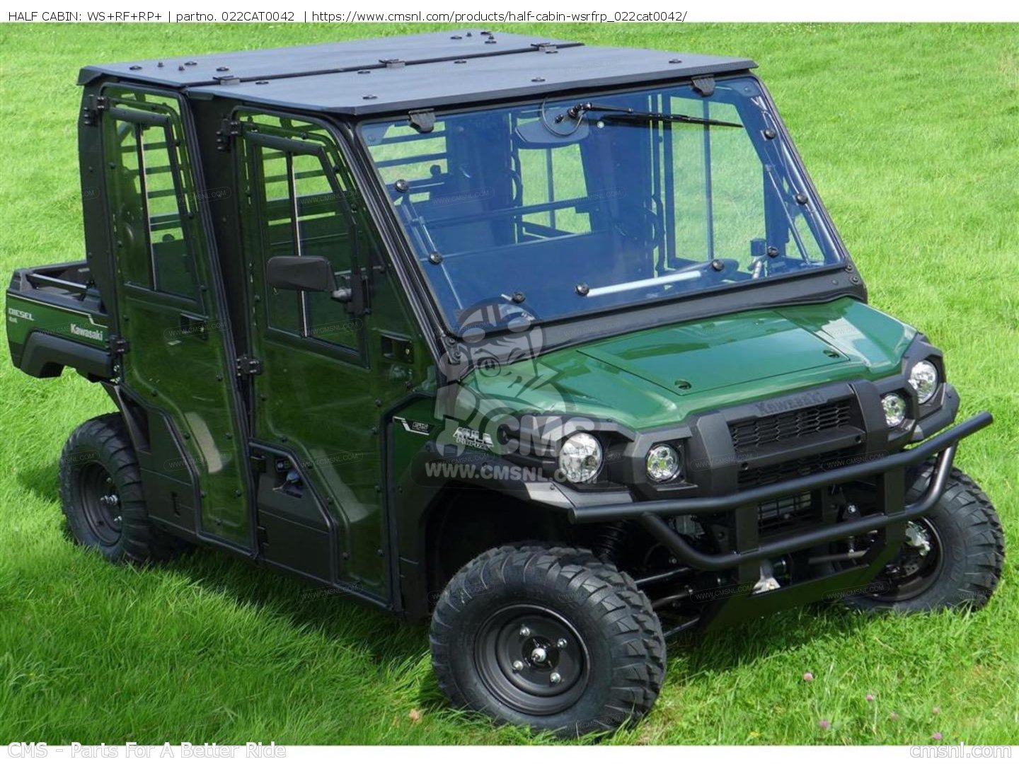 022CAT0042: HALF CABIN: WS+RF+RP+ Kawasaki - buy the 022CAT0042 at CMSNL