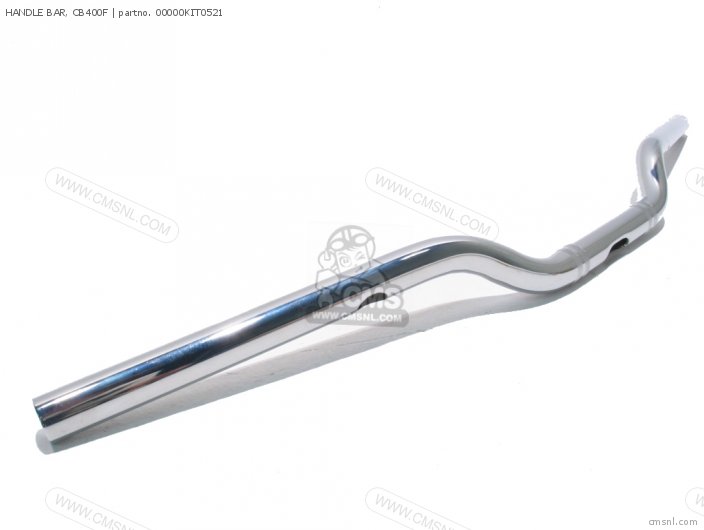 00000KIT0521: Handle Bar, Cb400f Honda - buy the 00000-KIT-0521 at CMSNL