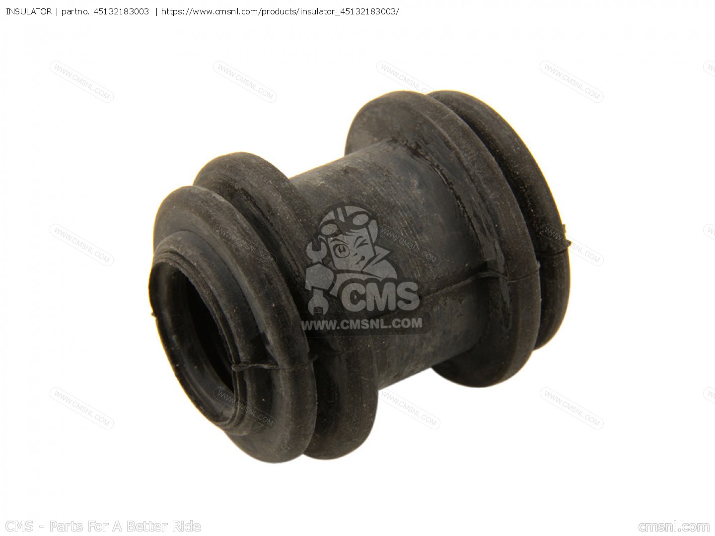 45132183003: INSULATOR Honda - buy the 45132-183-003 at CMSNL