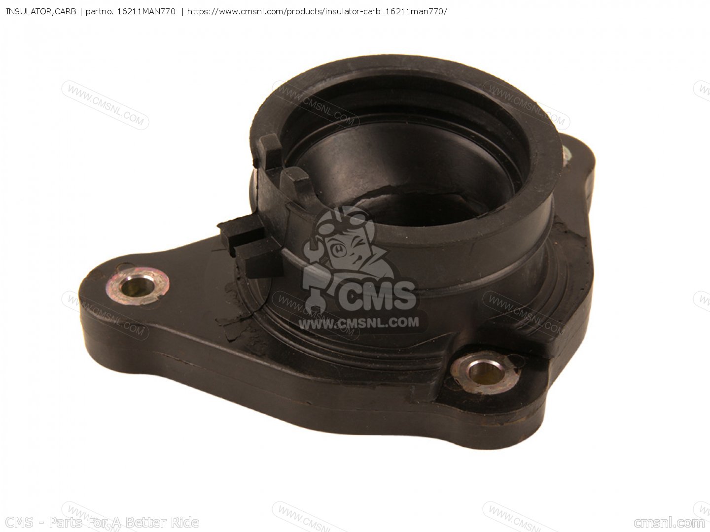 16211MAN770: INSULATOR,CARB Honda - buy the 16211-MAN-770 at CMSNL