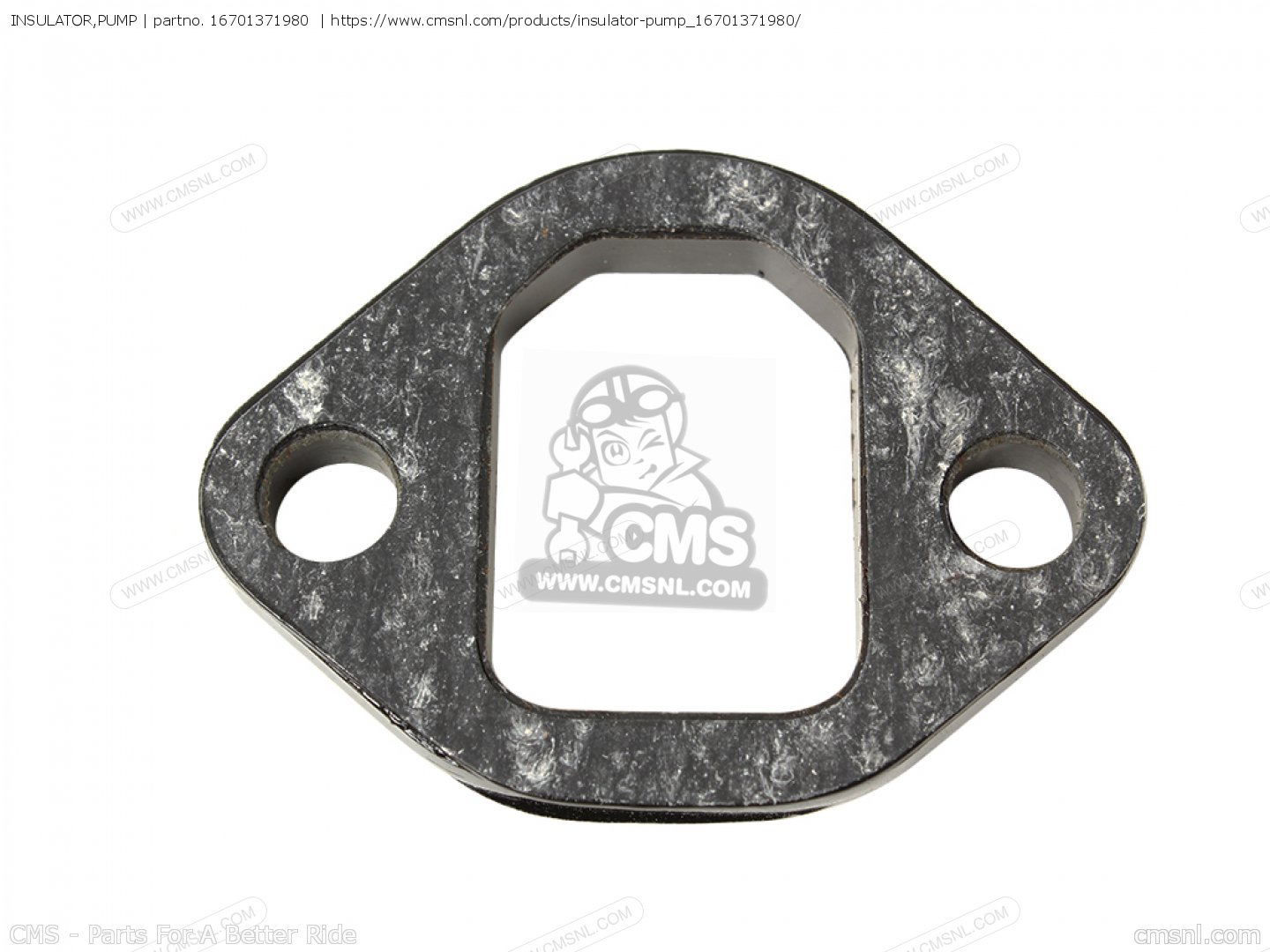 16701371980: Insulator,pump Honda - buy the 16701-371-980 at CMSNL