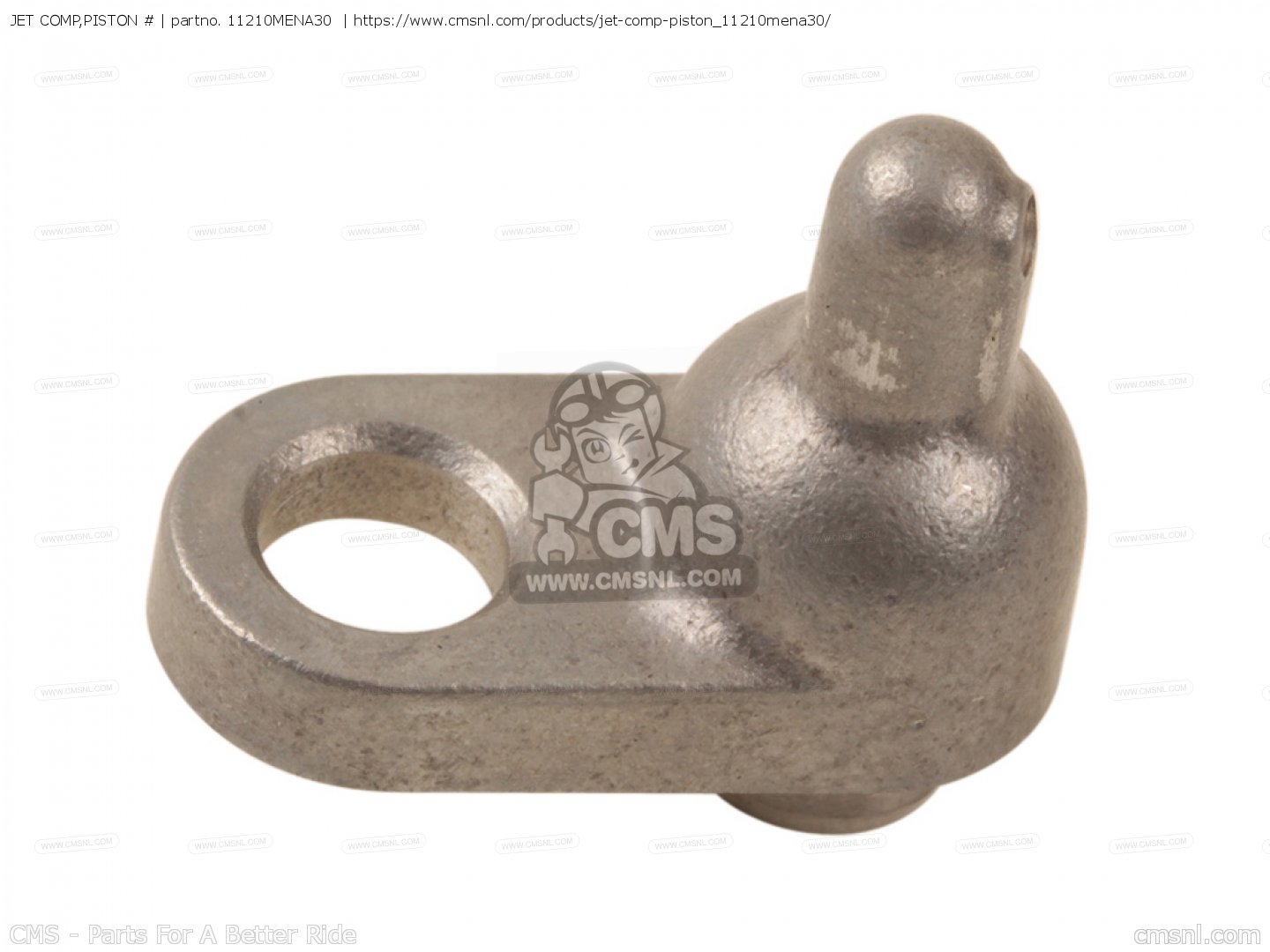 11210MENA30: Jet Comp,piston # Honda - buy the 11210-MEN-A30 at CMSNL