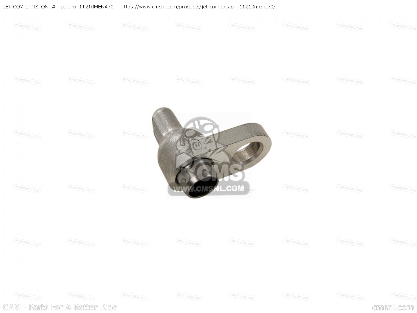 11210MENA70: Jet Comp,piston # Honda - buy the 11210-MEN-A70 at CMSNL 11210MENA70: Jet Comp,piston # Honda - buy the 11210-MEN-A70 at CMSNL