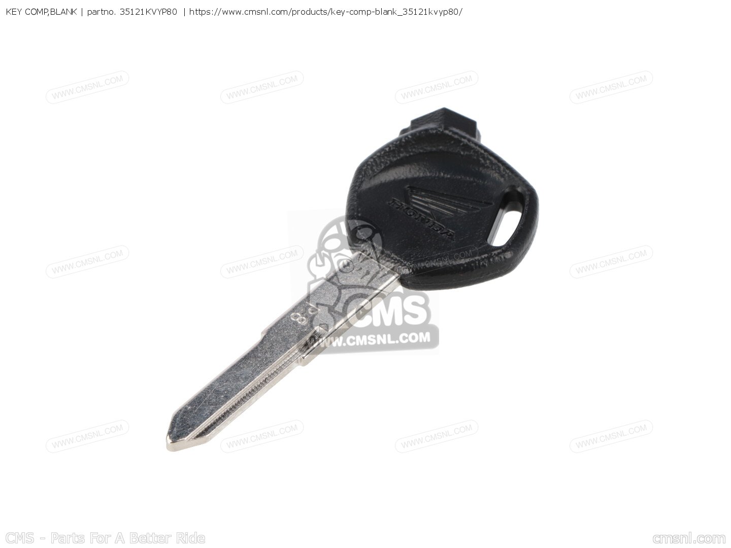 35121KVYP80: KEY COMP,BLANK Honda - buy the 35121-KVY-P80 at CMSNL