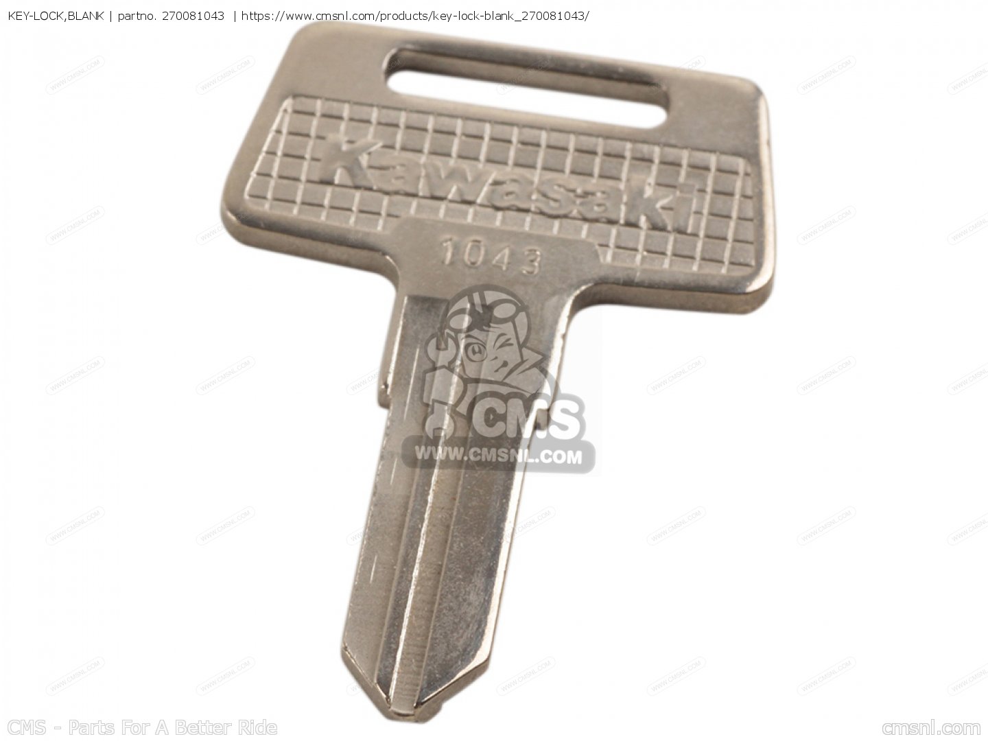 270081043: KEY-LOCK,BLANK Kawasaki - buy the 27008-1043 at CMSNL