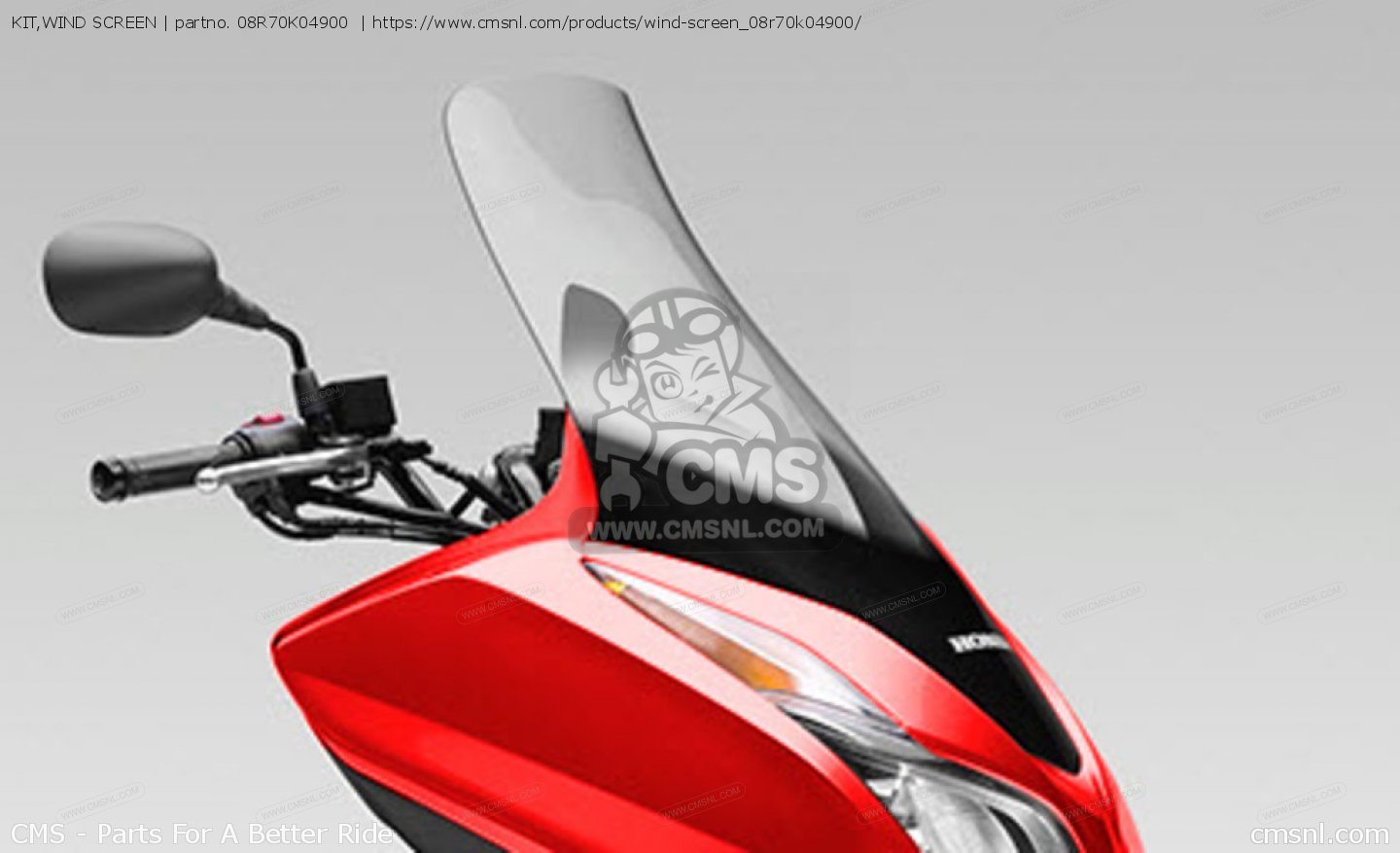 08R70K04900: Kit,wind Screen Honda - buy the 08R70-K04-900 at CMSNL