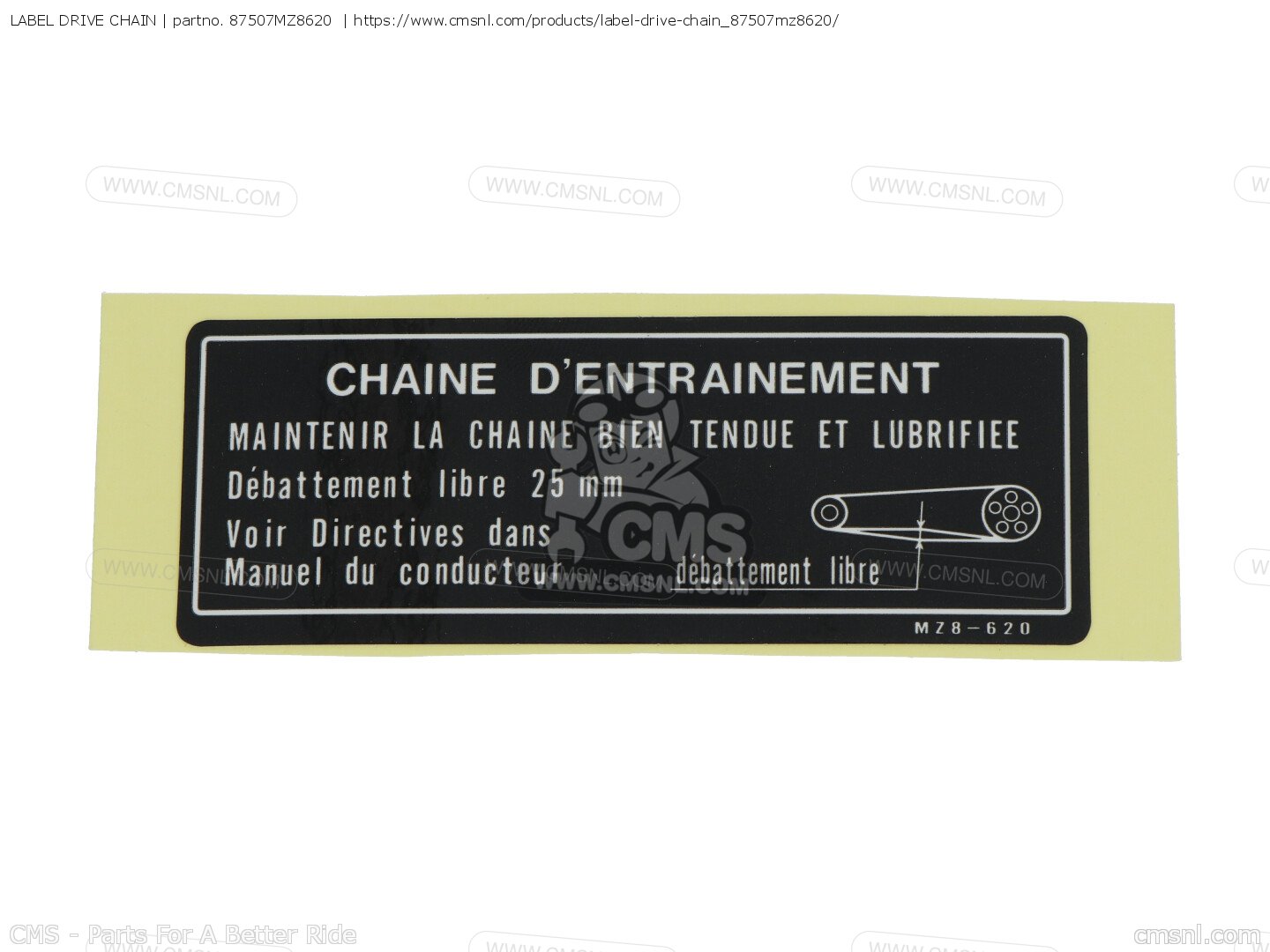 87507MZ8620: LABEL DRIVE CHAIN Honda - buy the 87507-MZ8-620 at CMSNL