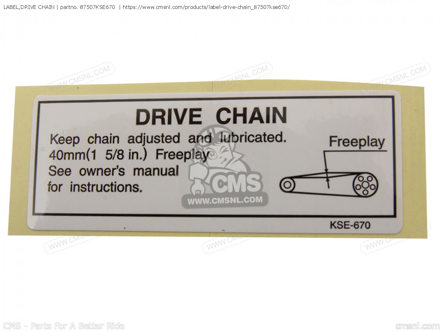 87507KSE670: Label,drive Chain Honda - buy the 87507-KSE-670 at CMSNL