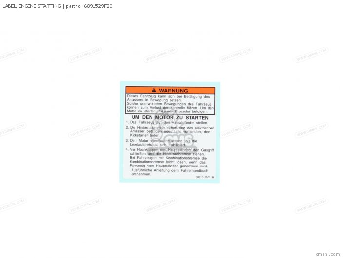 6891529F20: LABEL,ENGINE STARTING Suzuki - buy the 68915-29F20 at CMSNL
