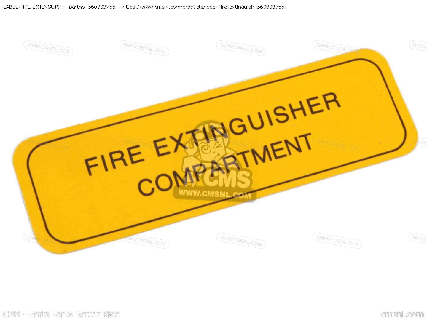 560303755: LABEL,FIRE EXTINGUISH Kawasaki - buy the 560303755 at CMSNL