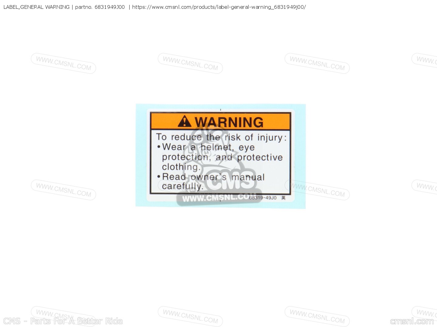 6831949J00: Label,general Warning Suzuki - buy the 68319-49J00 at CMSNL