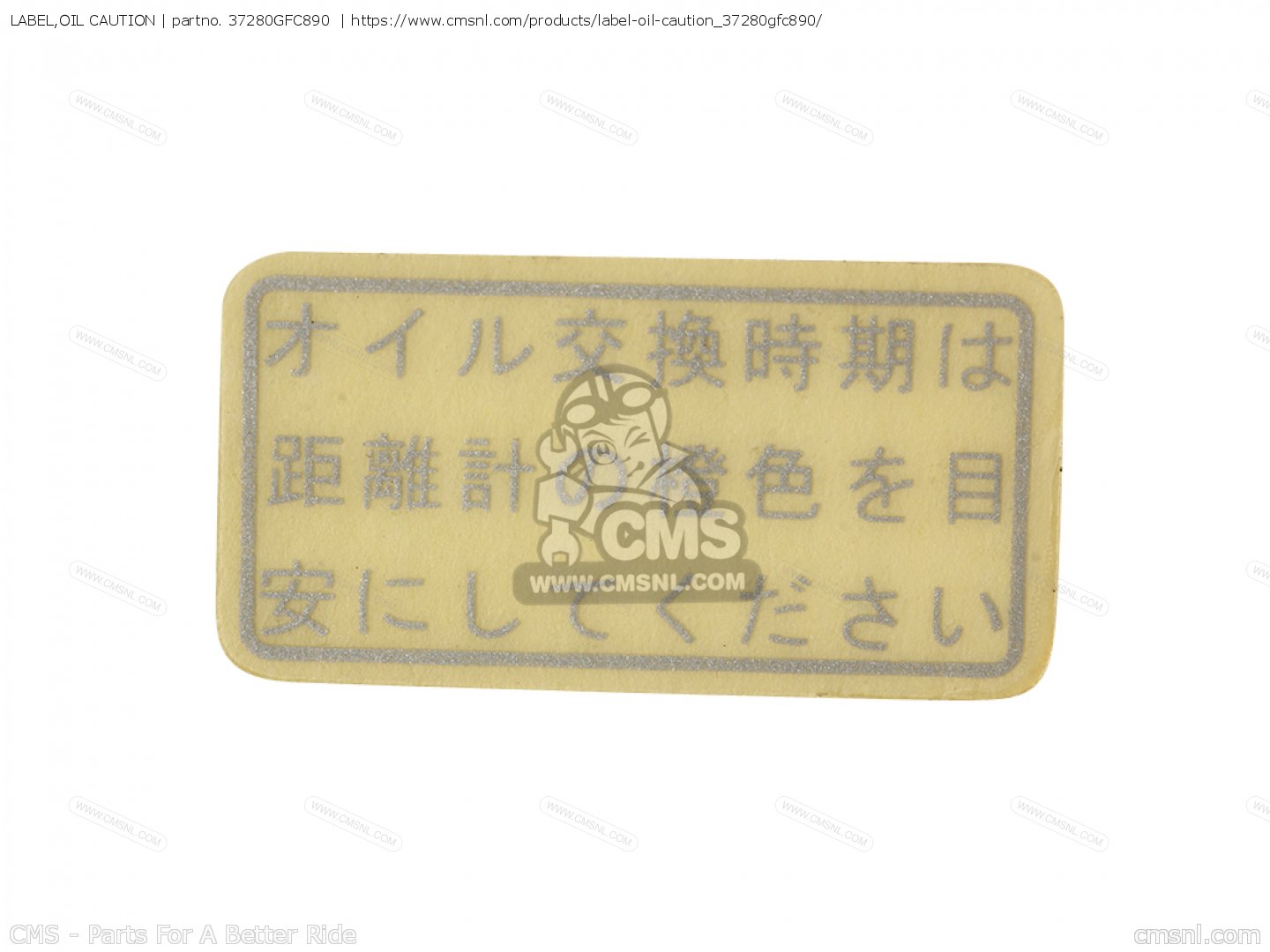 37280GFC890: LABEL,OIL CAUTION Honda - buy the 37280-GFC-890 at CMSNL