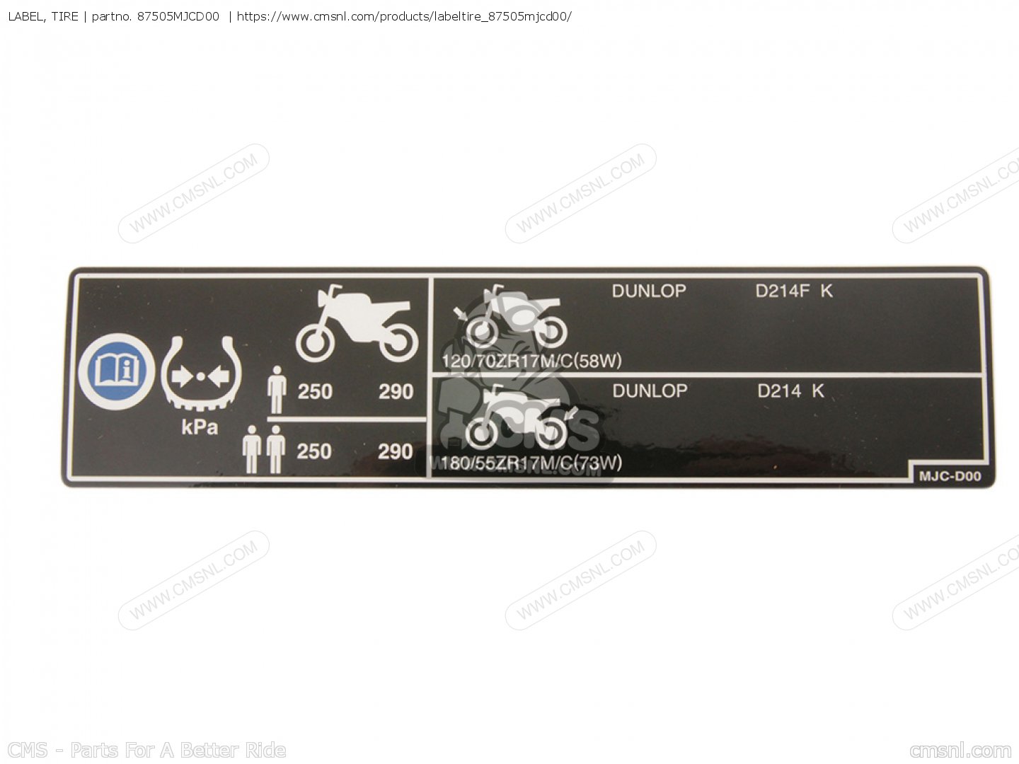 87505MJCD00: Label,tire Honda - buy the 87505-MJC-D00 at CMSNL