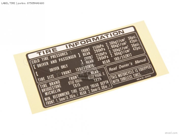 87505MAS600: LABEL,TIRE Honda - buy the 87505-MAS-600 at CMSNL