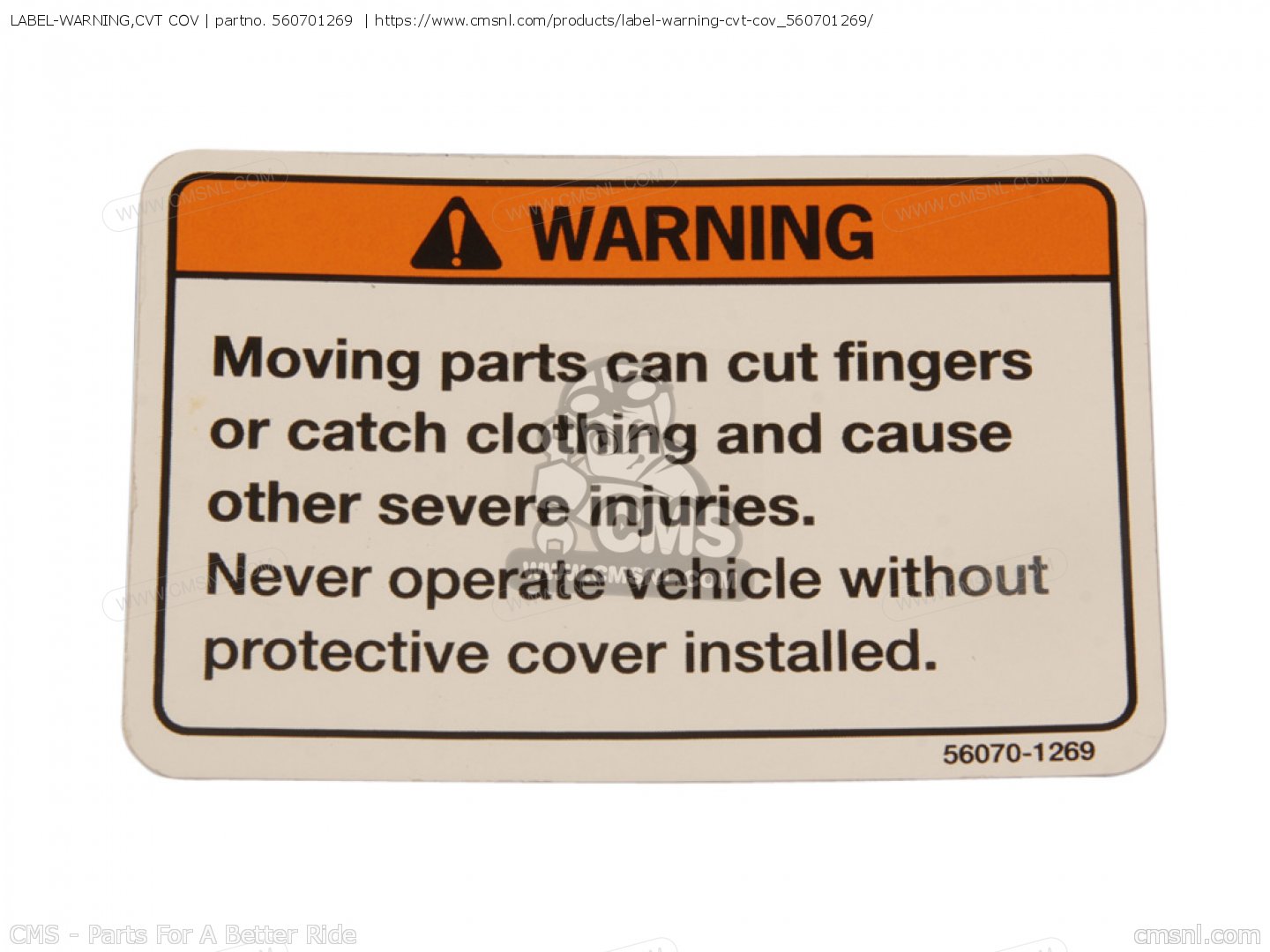 560701269: LABEL-WARNING,CVT COV Kawasaki - buy the 56070-1269 at CMSNL