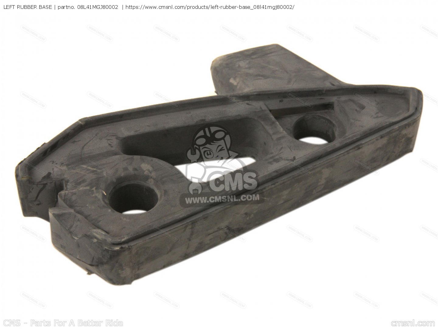 LEFT RUBBER BASE for Honda - order at CMSNL