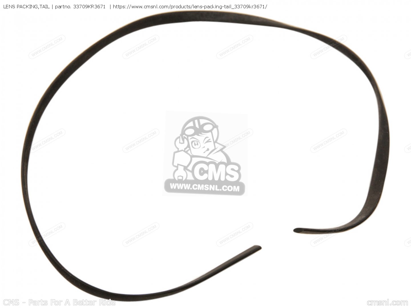 33709KR3671: LENS PACKING,TAIL Honda - buy the 33709-KR3-671 at CMSNL