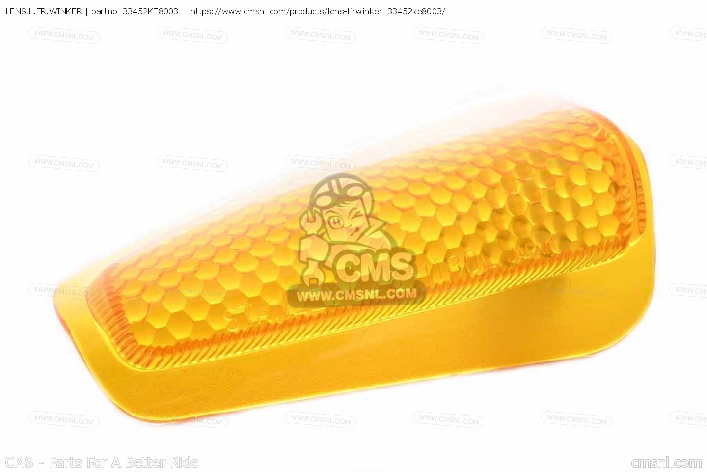 33452KE8003: Lens,l.fr.winker Honda - buy the 33452-KE8-003 at CMSNL