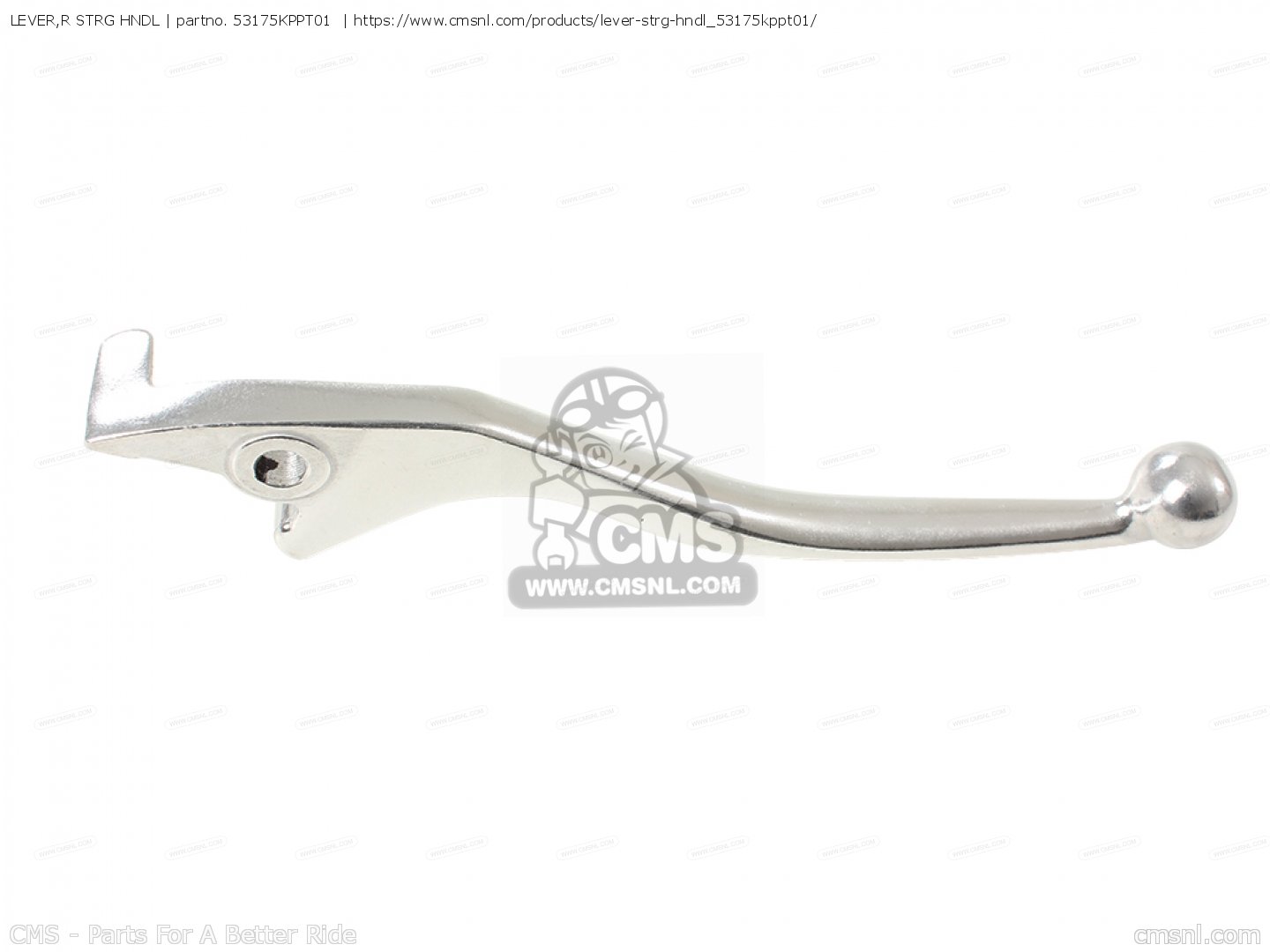 53175KPPT01: LEVER,R STRG HNDL Honda - buy the 53175-KPP-T01 at CMSNL