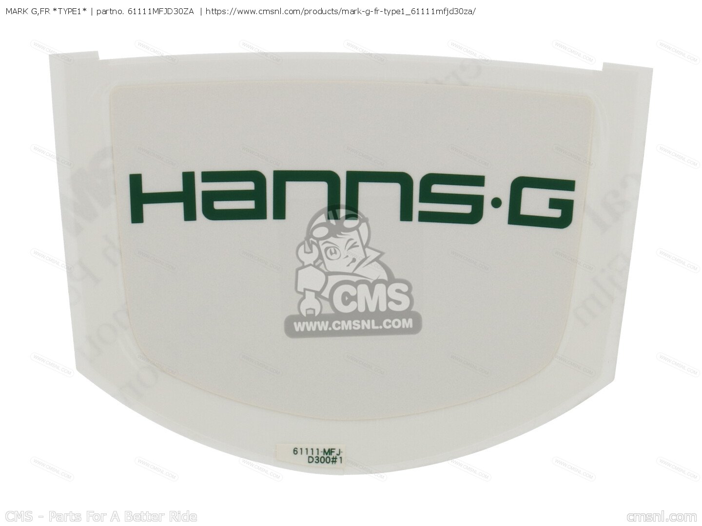 61111MFJD30ZA: Mark G,fr *type1* Honda - buy the 61111-MFJ-D30ZA at CMSNL
