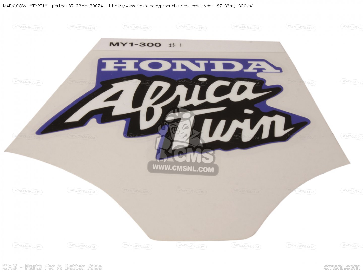 87133MY1300ZA: MARK,COWL *TYPE1* Honda - buy the 87133-MY1-300ZA at CMSNL