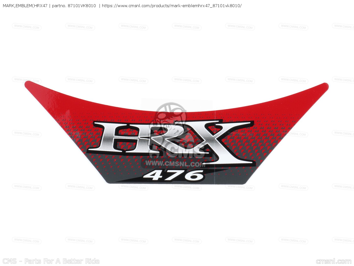 87101VK8010: MARK,EMBLEM(HRX47 Honda - buy the 87101-VK8-010 at CMSNL