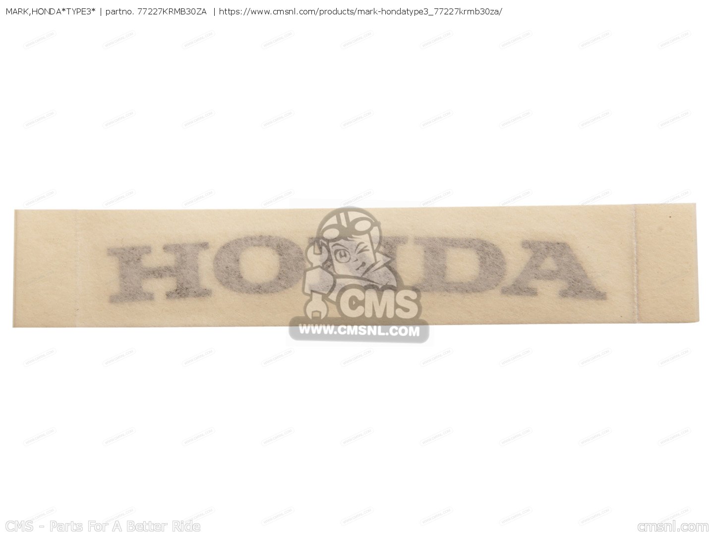 77227KRMB30ZA: Mark,honda*type3* Honda - buy the 77227-KRM-B30ZA at CMSNL