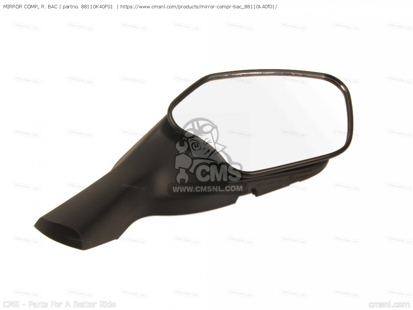 88110K40F01: MIRROR COMP,R BAC Honda - buy the 88110-K40-F01 at CMSNL