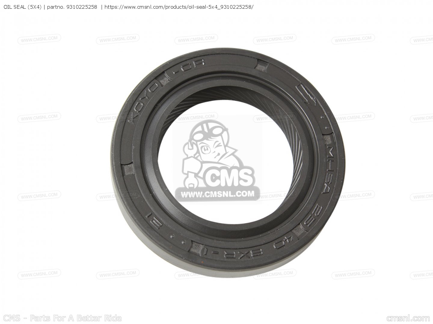 9310225258: OIL SEAL (5X4) Yamaha - buy the 93102-25258-00 at CMSNL