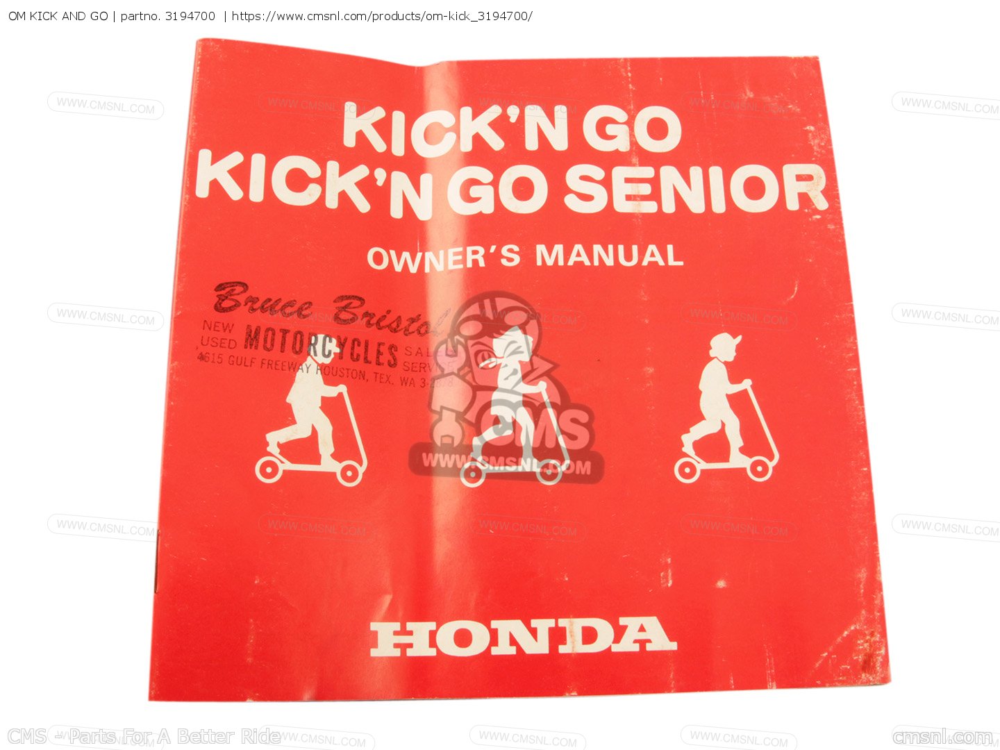 3194700: OM KICK AND GO Honda - buy the 31947-00 at CMSNL