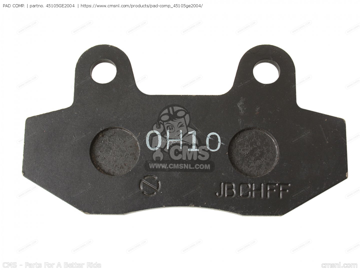 45105GE2004: PAD COMP. (MCA) Honda - buy the 45105-GE2-004 at CMSNL