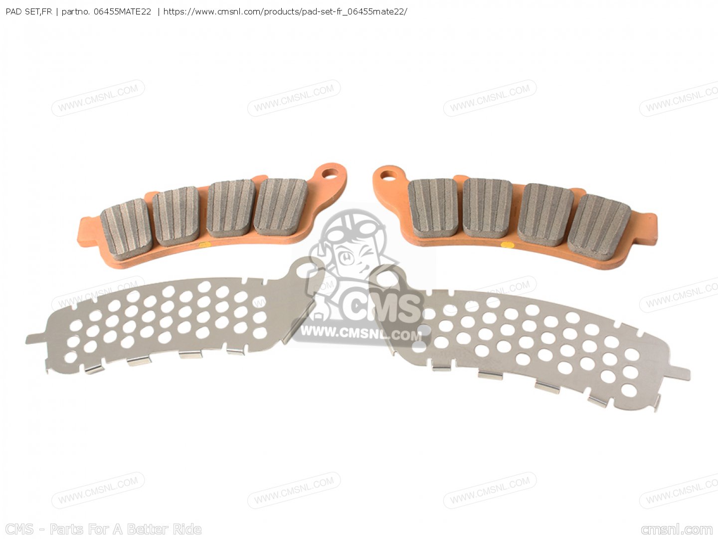 06455MATE22: PAD SET,FR (NAS) Honda - buy the 06455-MAT-E22 at CMSNL