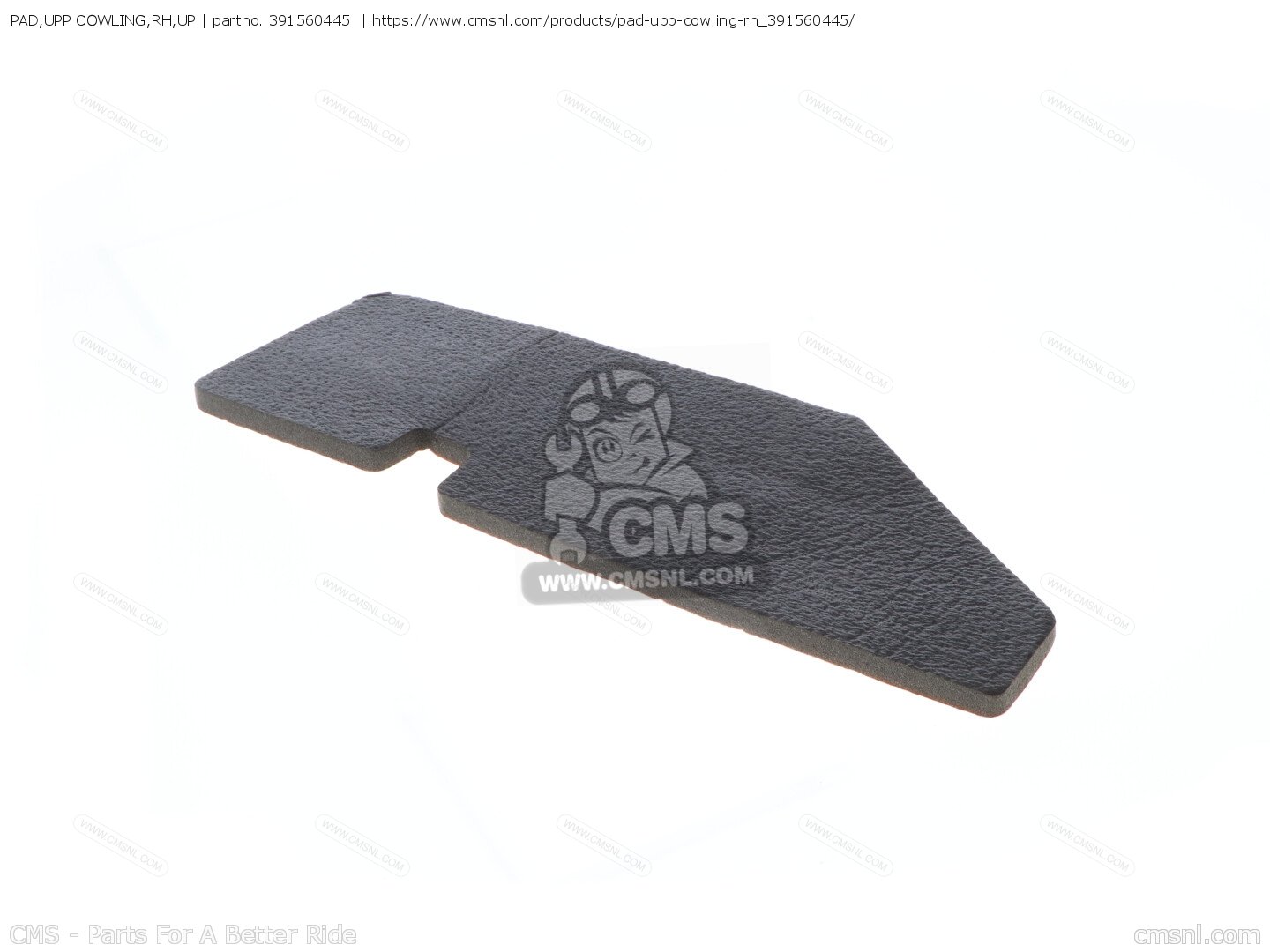 391560445: PAD,UPP COWLING,RH,UP Kawasaki - buy the 39156-0445 at CMSNL