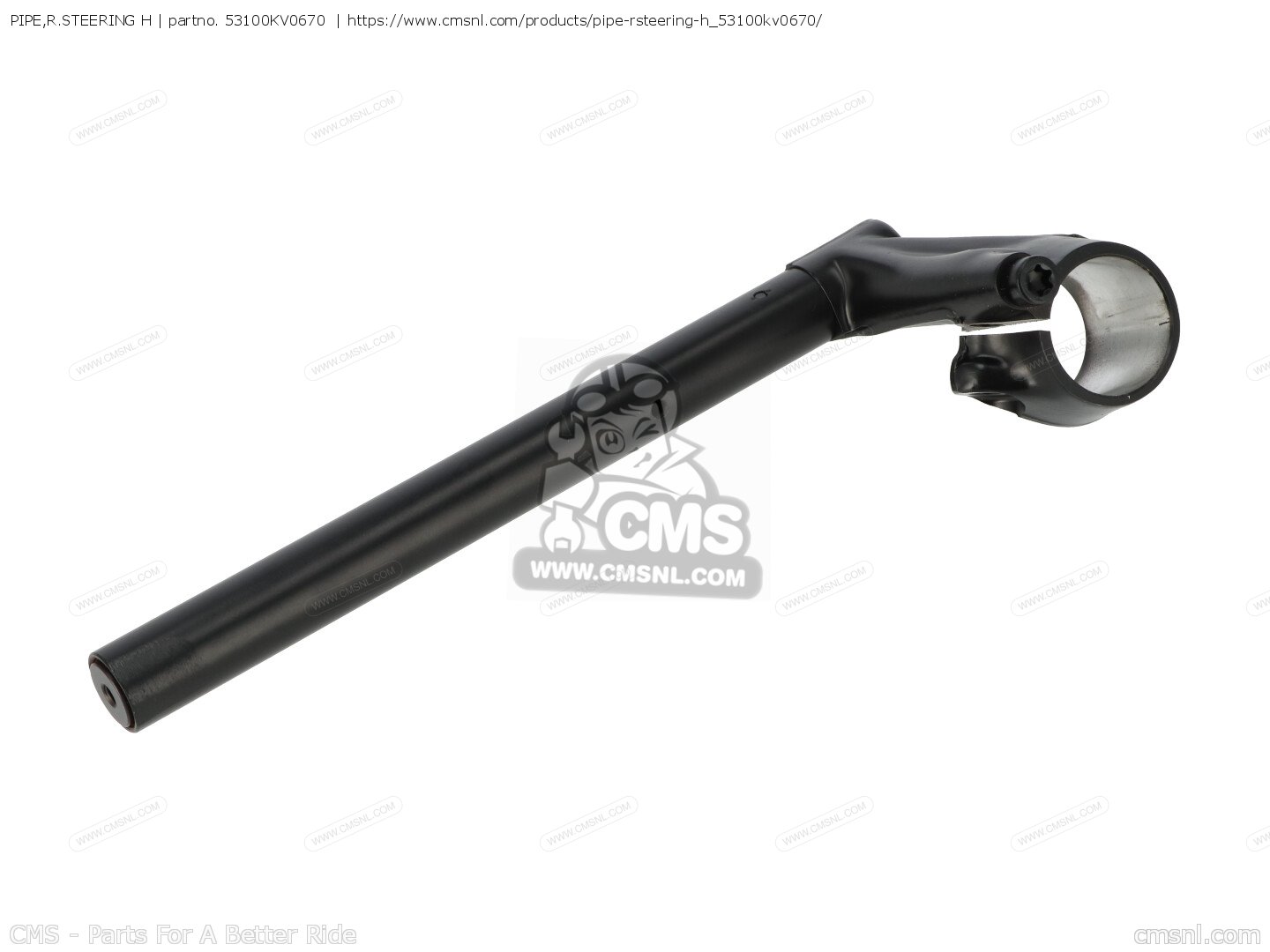 53100KV0670: PIPE,R.STEERING H Honda - buy the 53100-KV0-670 at CMSNL