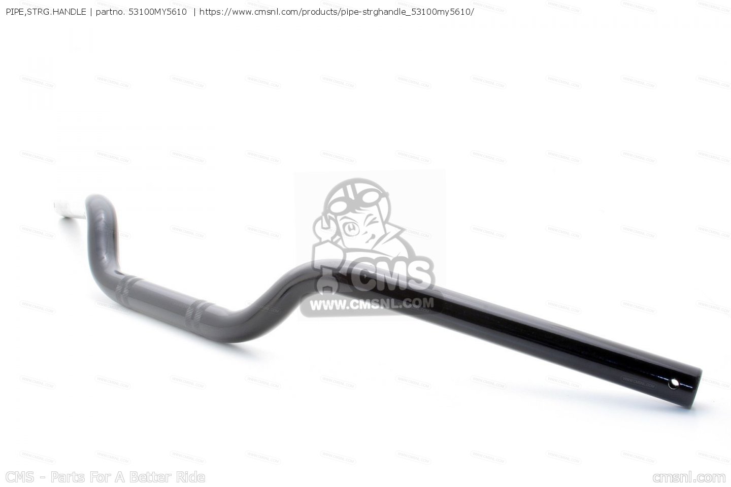 53100MY5610: PIPE,STRG.HANDLE Honda - buy the 53100-MY5-610 at CMSNL