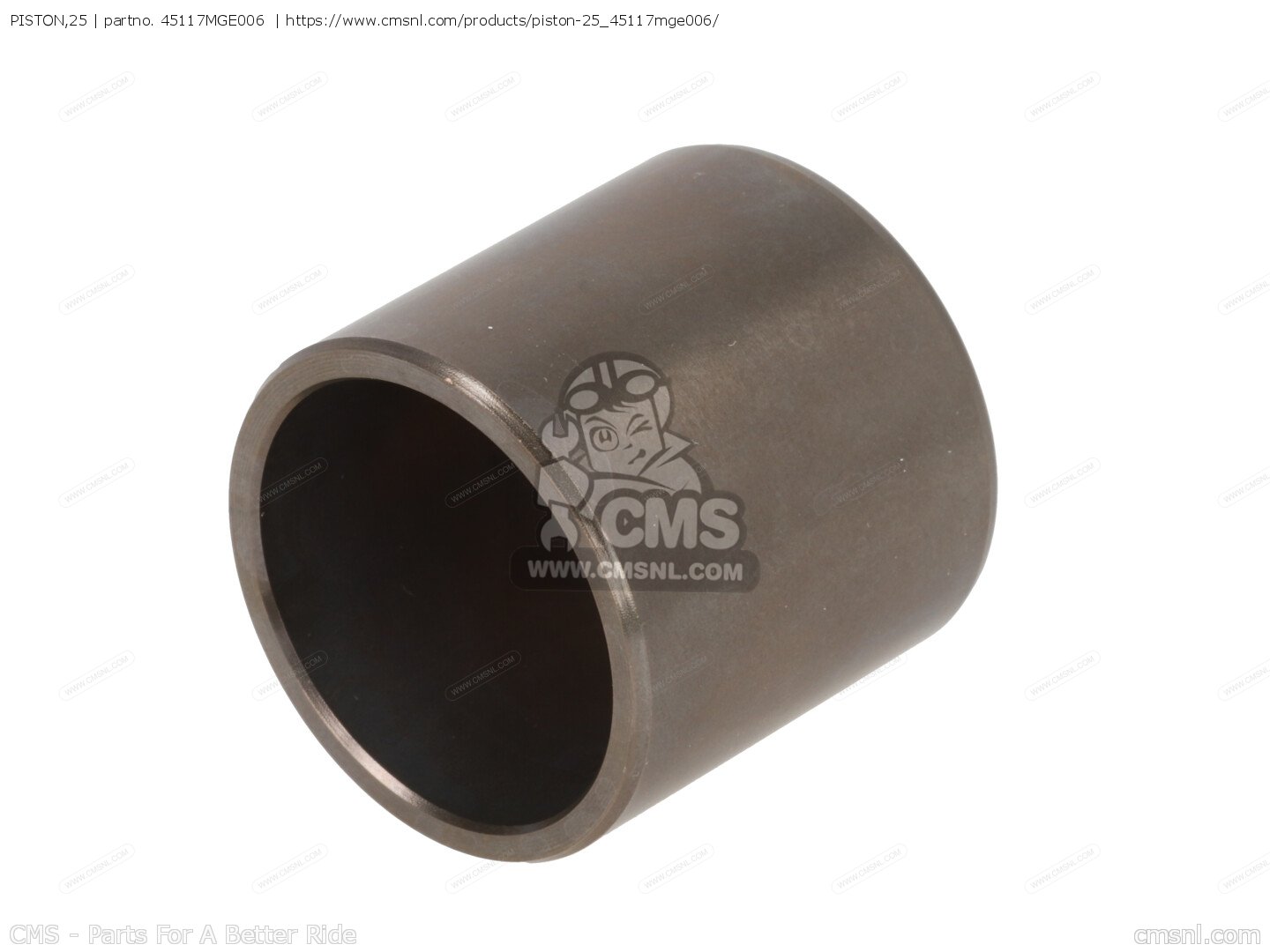 45117MGE006: Piston,25 Honda - buy the 45117-MGE-006 at CMSNL