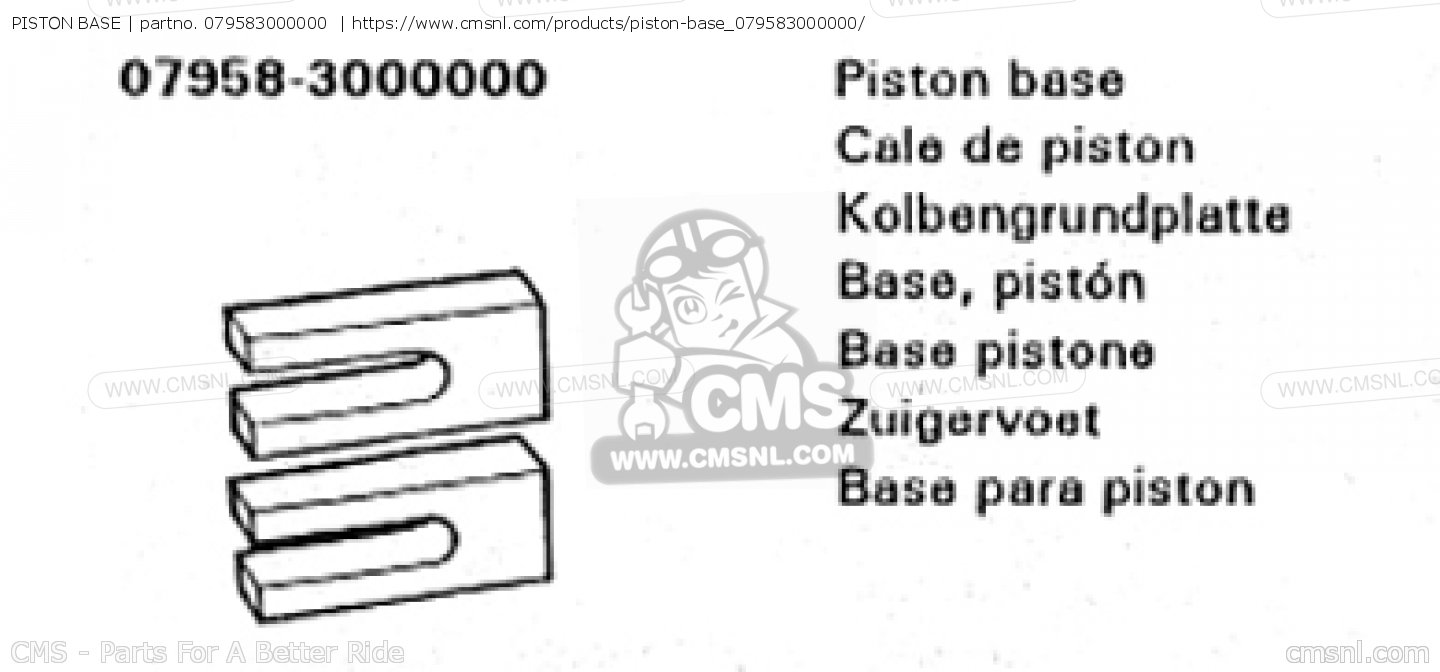 079583000000: Piston Base Honda - buy the 07958-3000000 at CMSNL