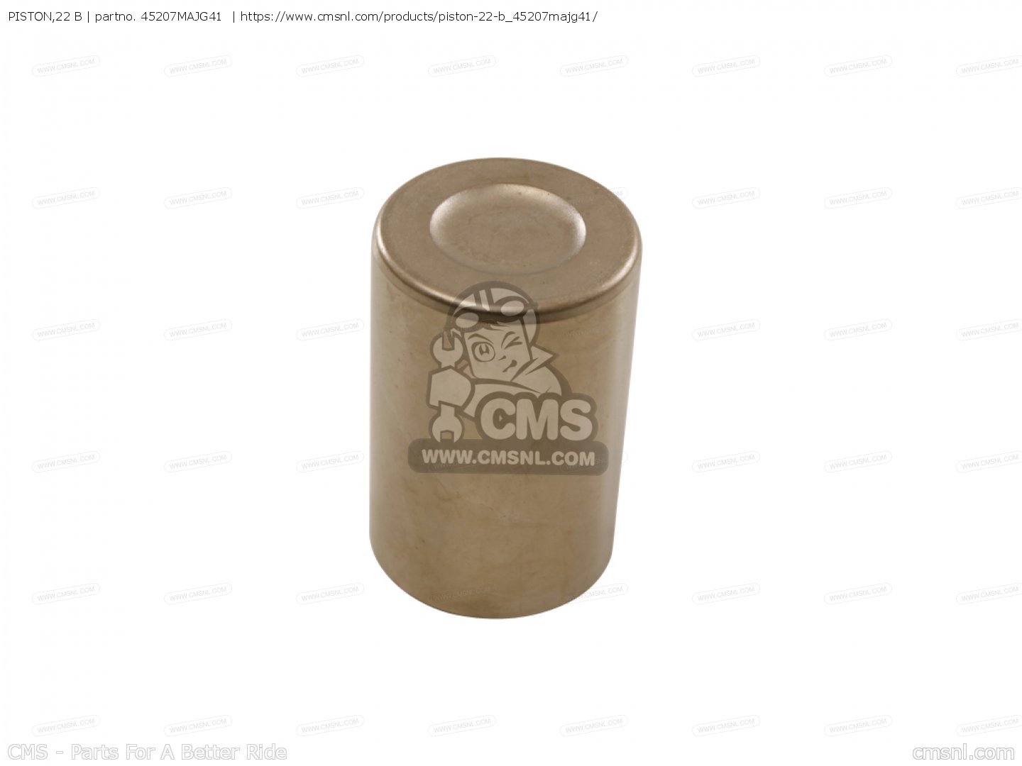 45207MAJG41: PISTON,22 B Honda - buy the 45207-MAJ-G41 at CMSNL