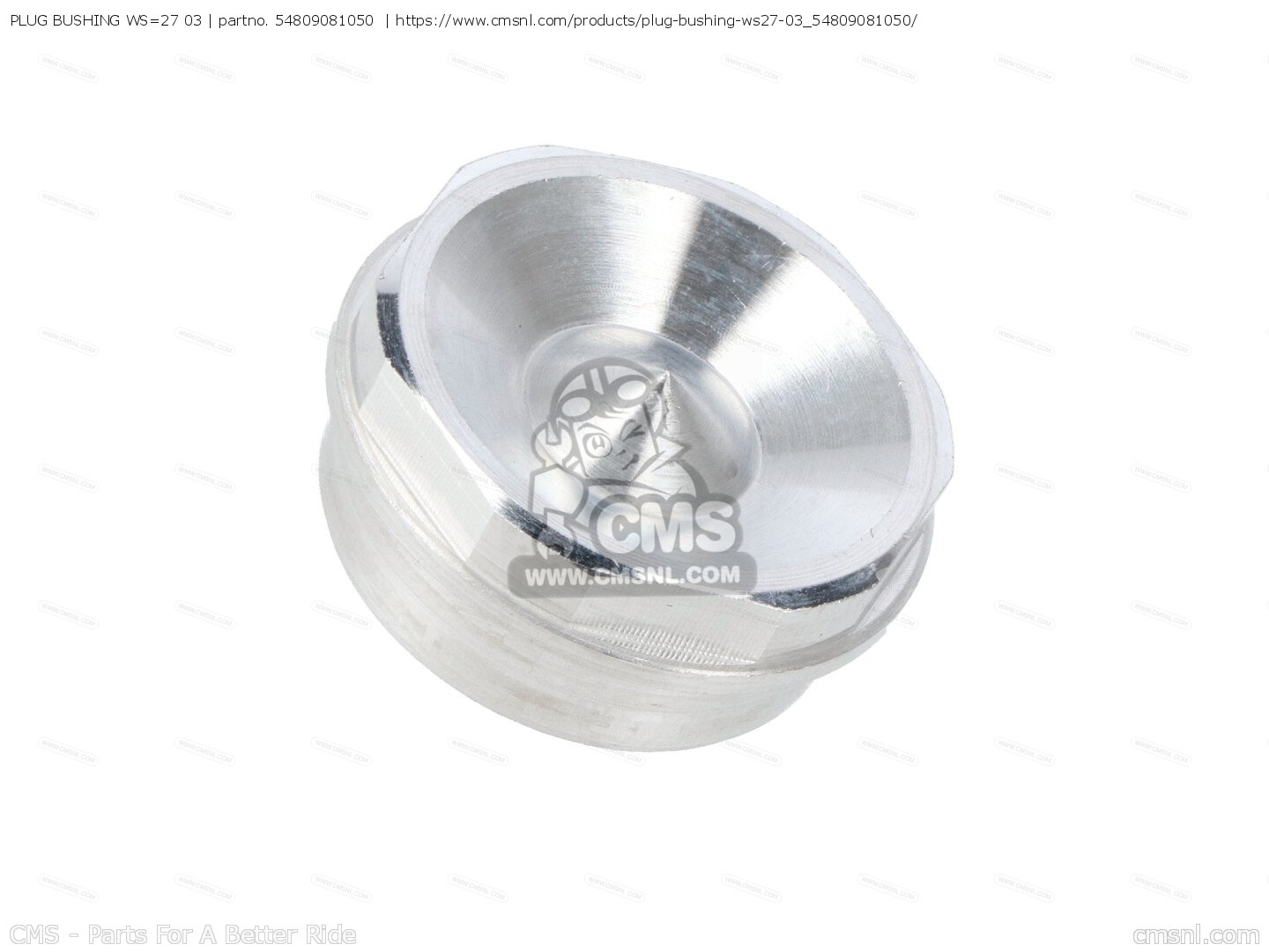 54809081050: PLUG BUSHING WS=27 03 KTM - buy the 54809081050 at CMSNL