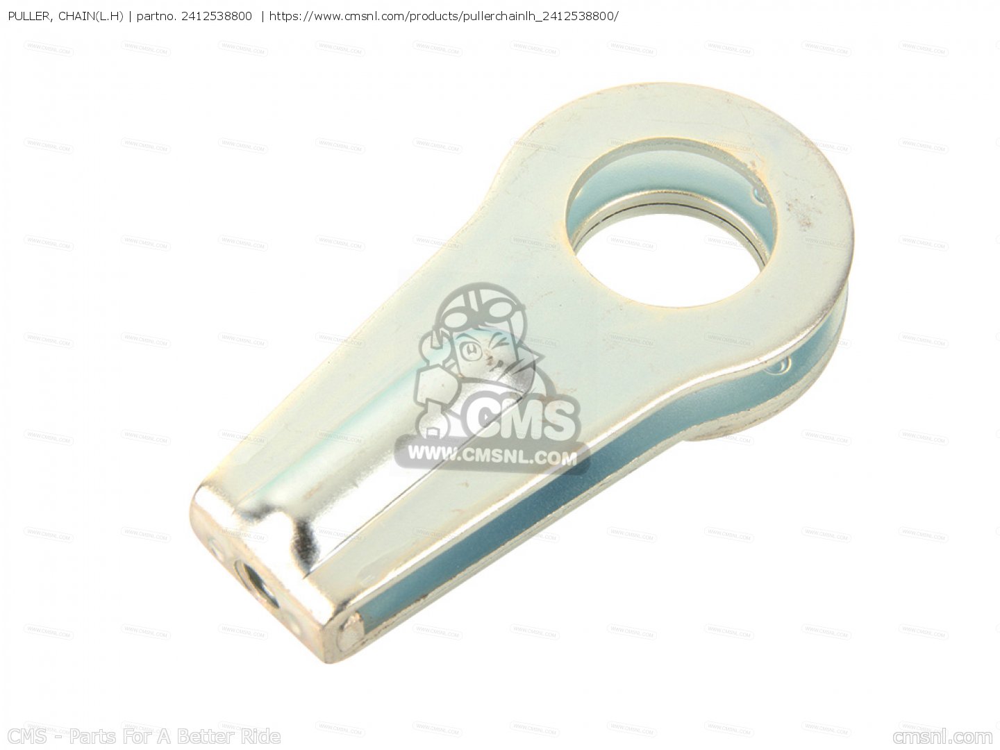 PULLER, CHAIN(L.H) for Yamaha - order at CMSNL