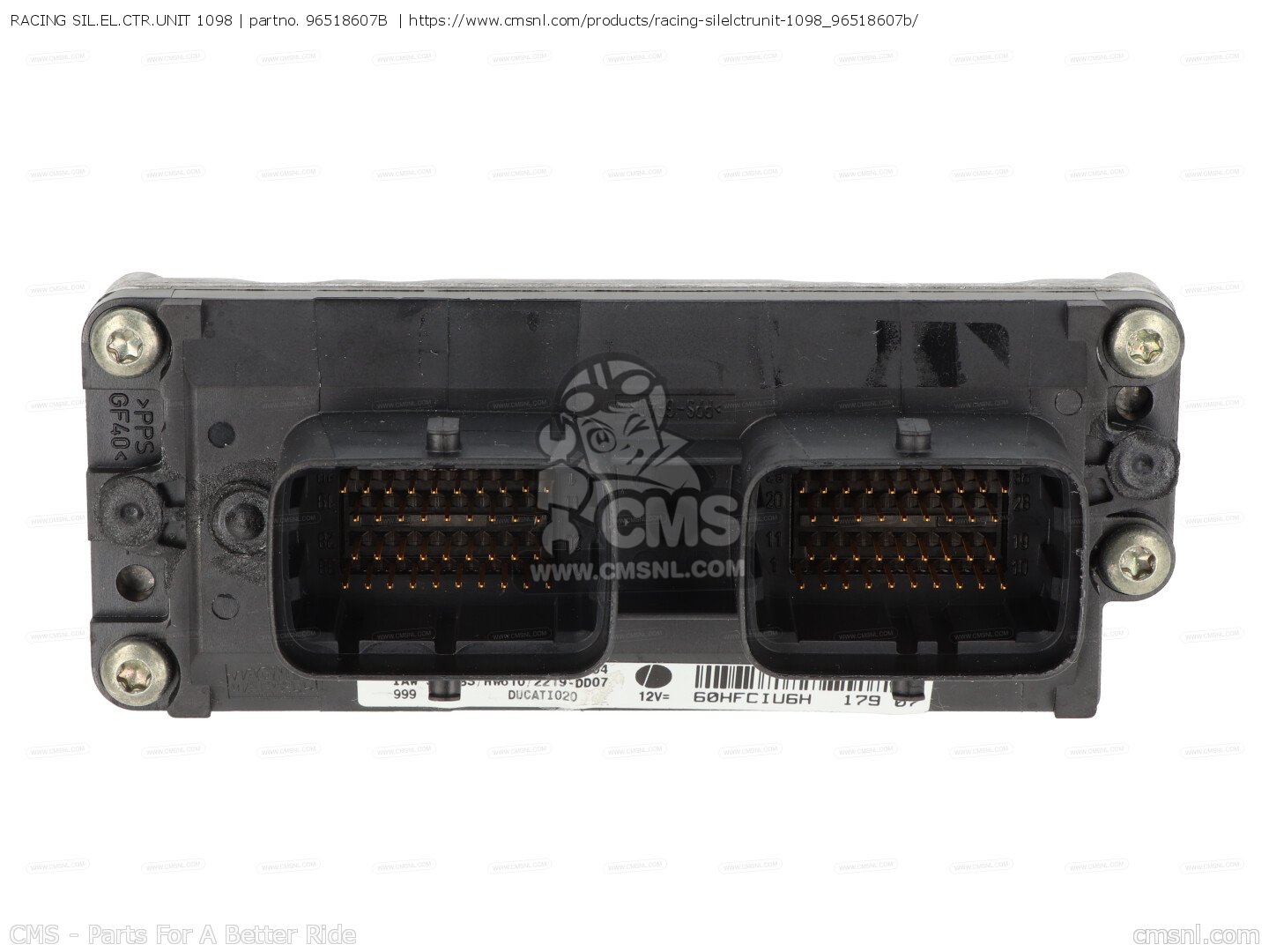 96518607B: Racing Sil.el.ctr.unit 1098 Ducati - buy the 96518607B at CMSNL