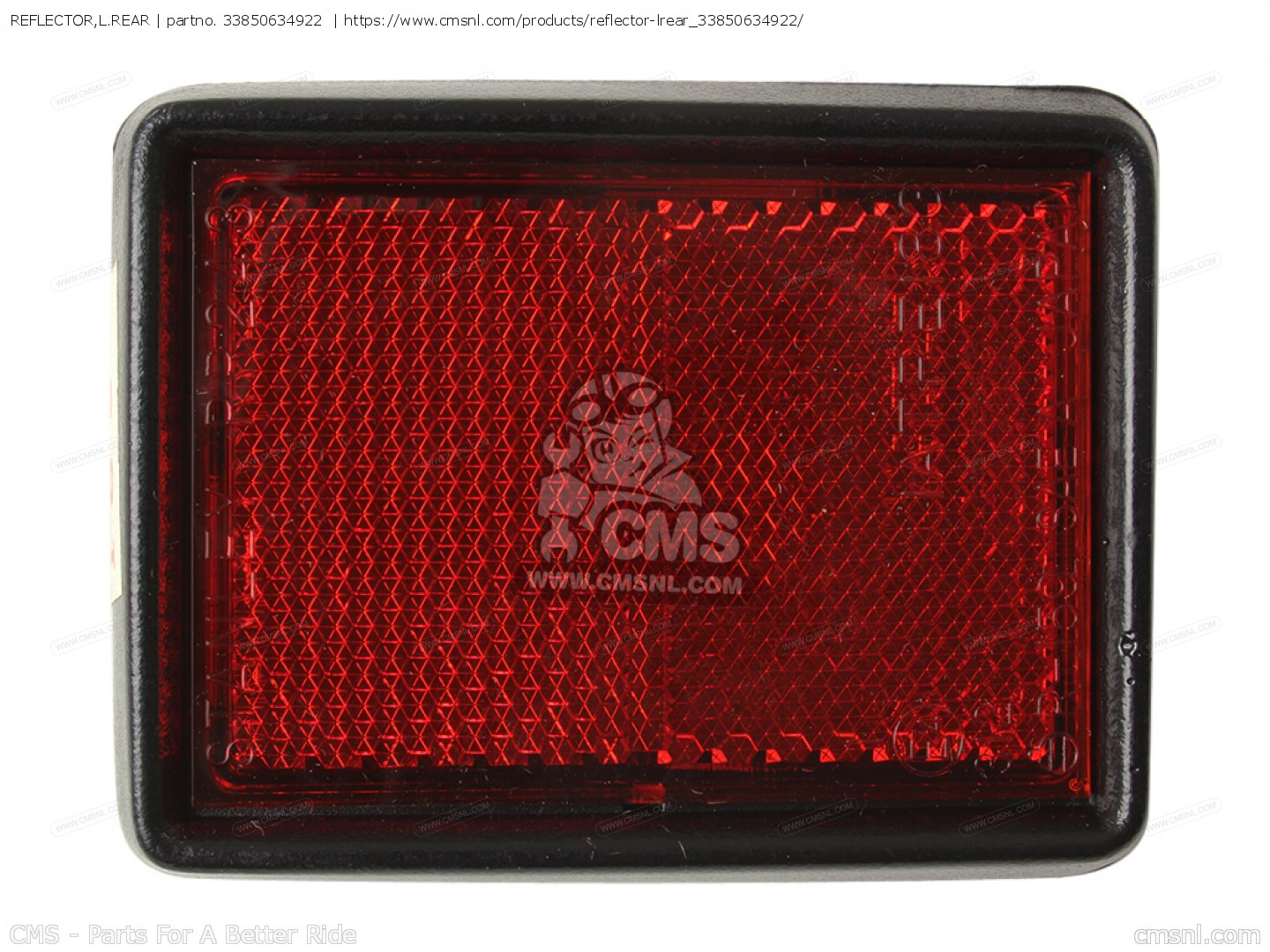 REFLECTOR,L.REAR for Honda - order at CMSNL