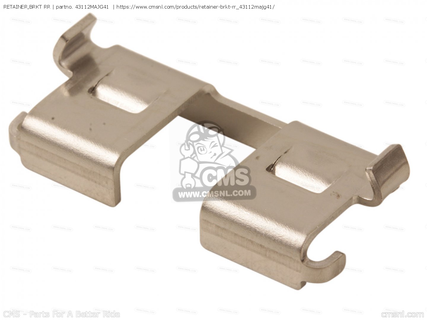 43112MAJG41: RETAINER,BRKT RR Honda - buy the 43112-MAJ-G41 at CMSNL