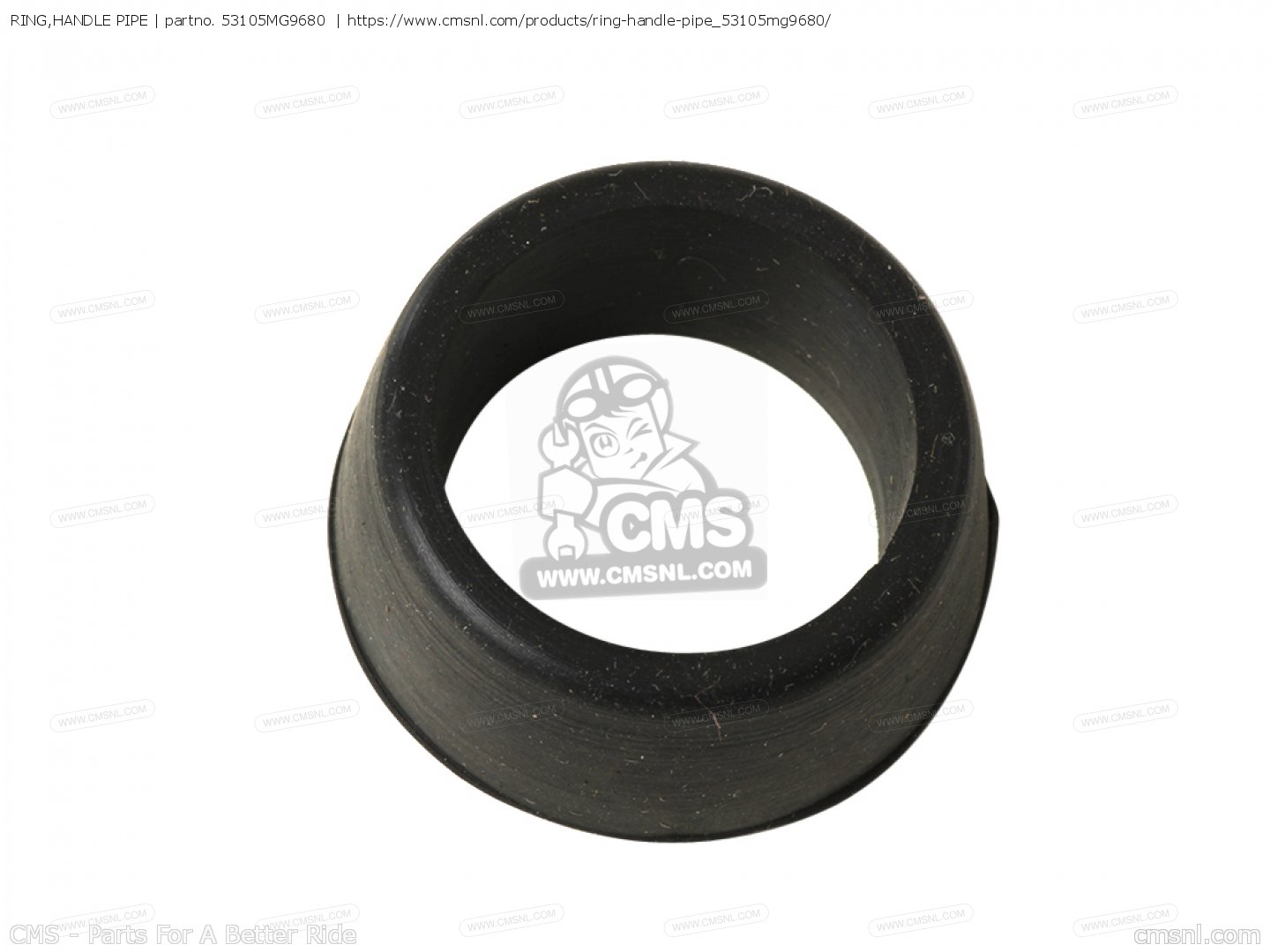 53105MG9680: RING,HANDLE PIPE Honda - buy the 53105-MG9-680 at CMSNL