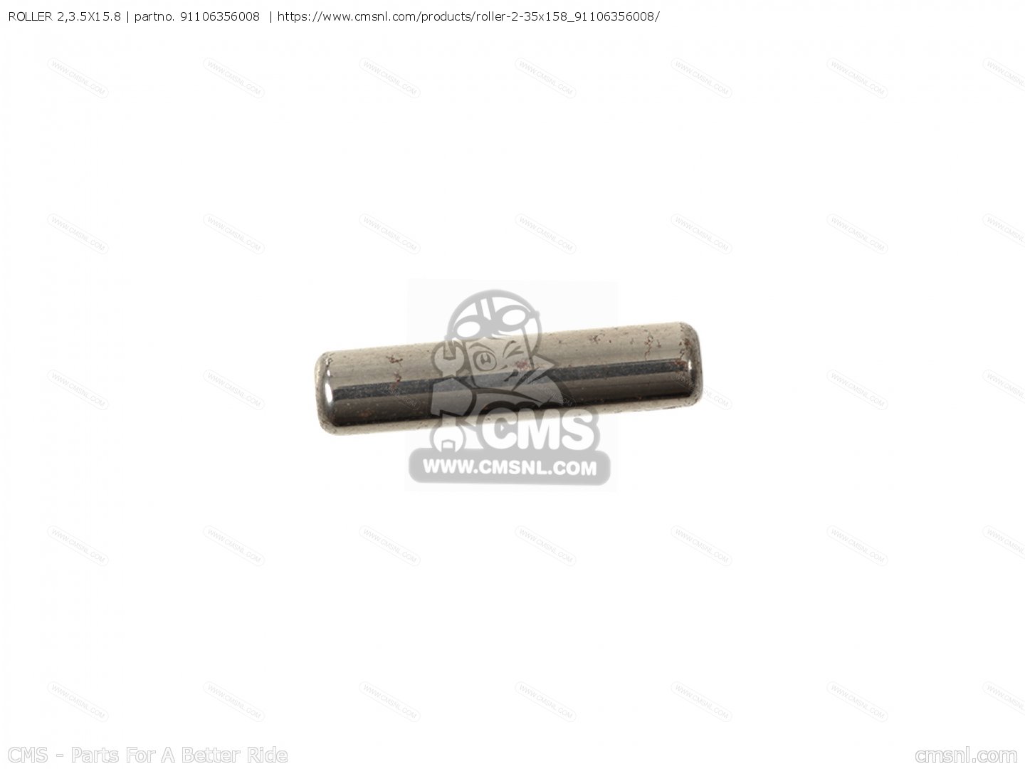 91106356008: Roller 2,3.5x15.8 Honda - buy the 91106-356-008 at CMSNL