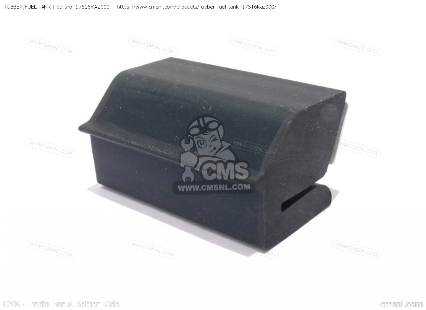 17516KAZ000: Rubber,fuel Tank Honda - buy the 17516-KAZ-000 at CMSNL