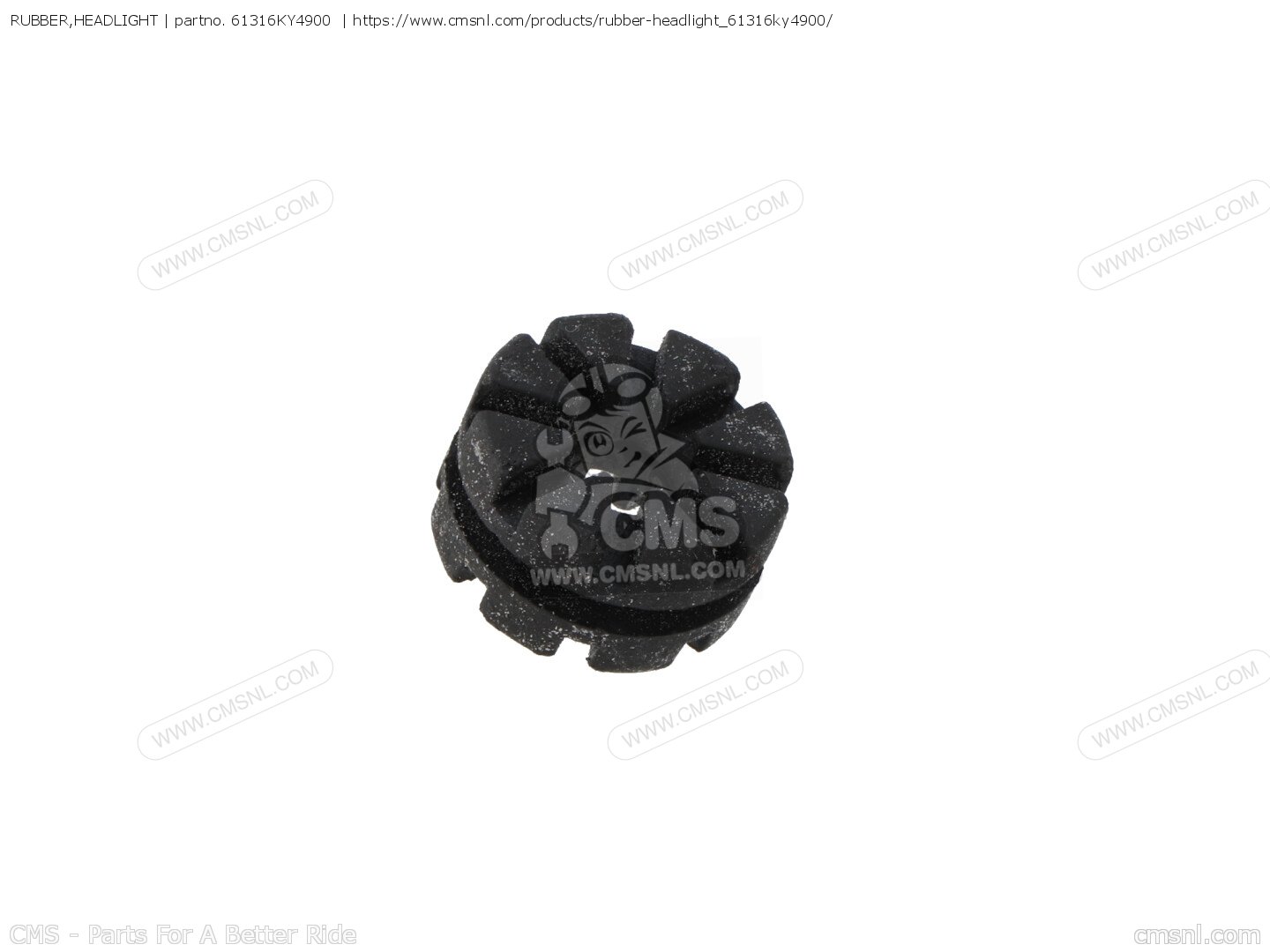 61316KY4900: RUBBER,HEADLIGHT Honda - buy the 61316-KY4-900 at CMSNL