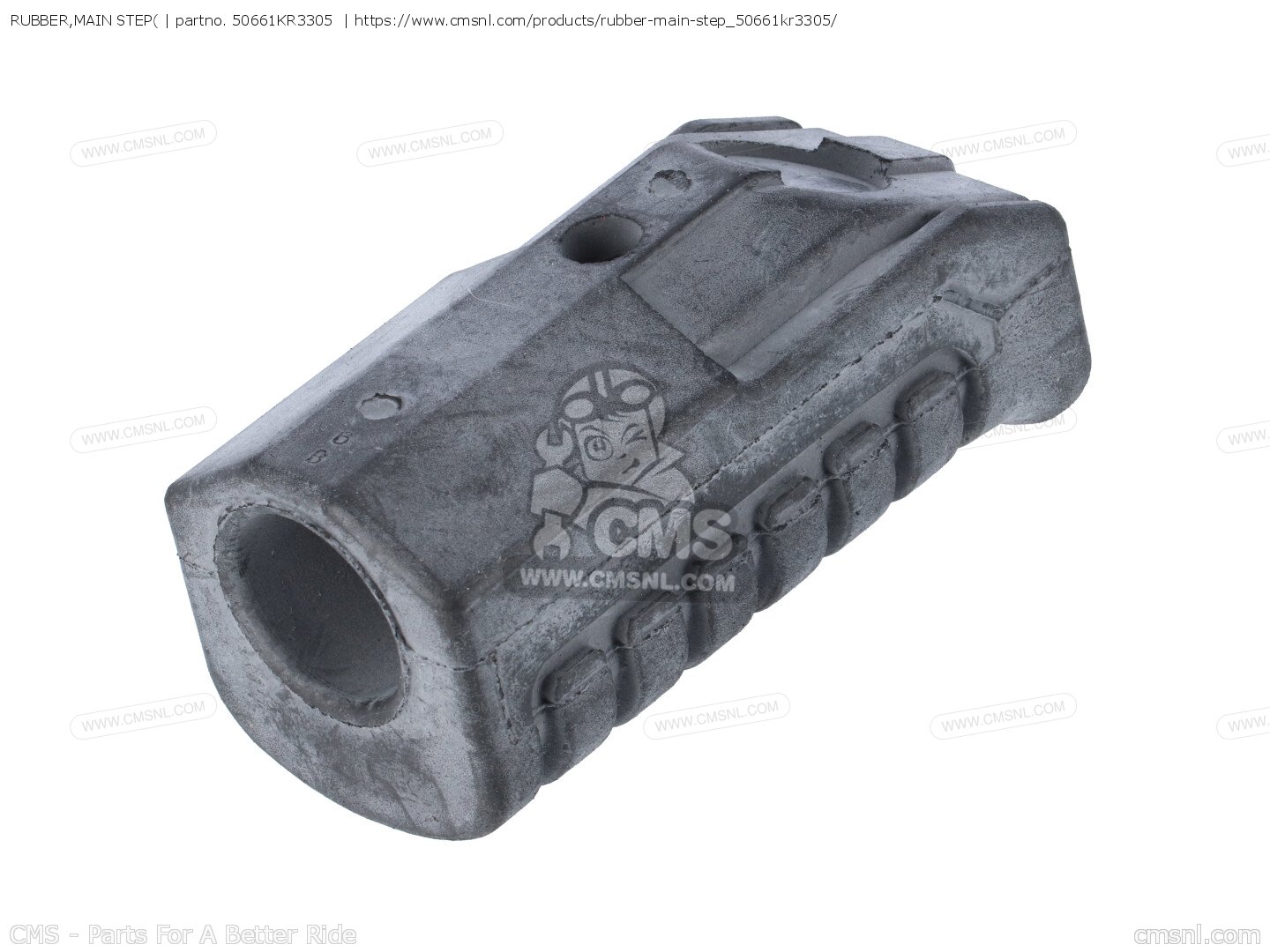50661KR3305: RUBBER,MAIN STEP( Honda - buy the 50661-KR3-305 at CMSNL