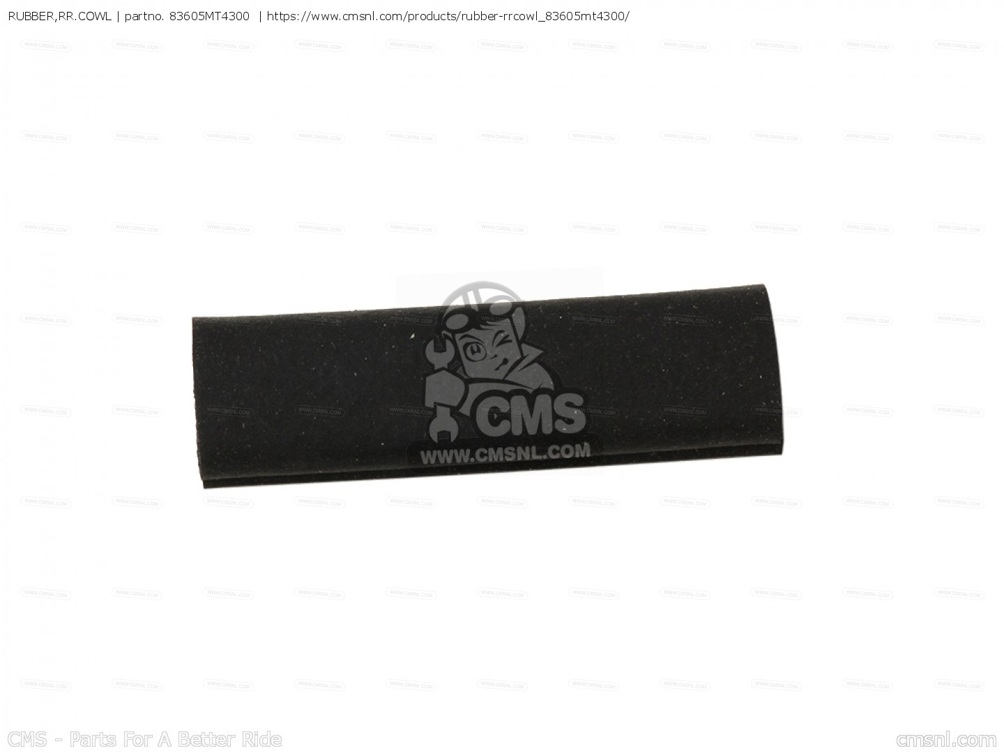 83605MT4300: Rubber,rr.cowl Honda - buy the 83605-MT4-300 at CMSNL