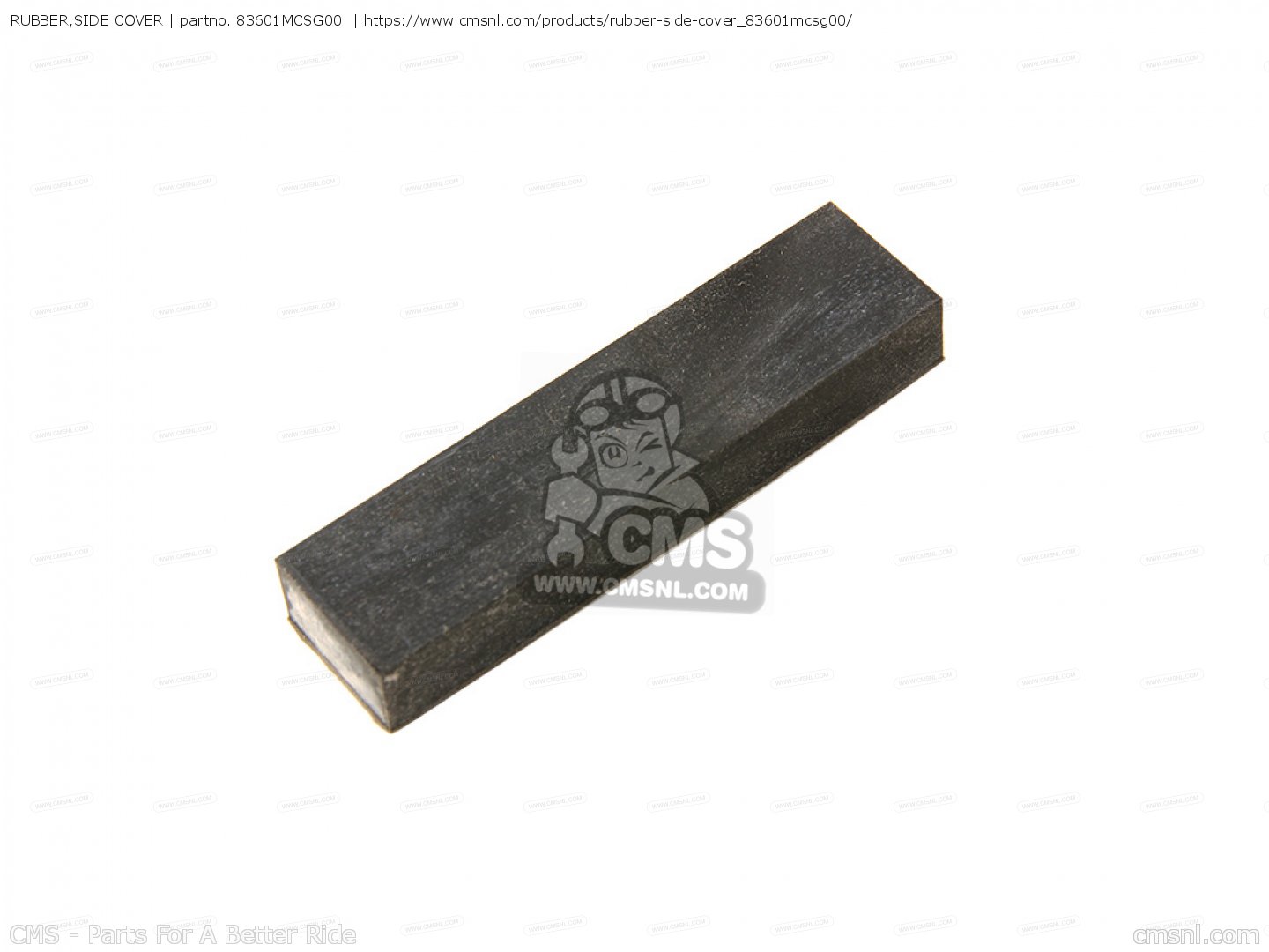 83601MCSG00: Rubber,side Cover Honda - buy the 83601-MCS-G00 at CMSNL
